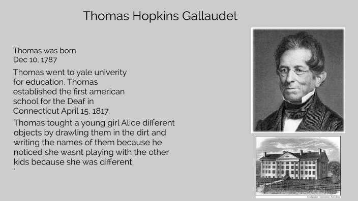 Thomas Hopkins Gallaudet by Kathryn Franklin on Prezi