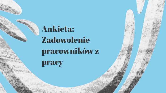 Employee Job Satisfaction Survey by Ida Barton on Prezi