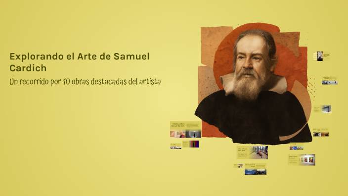 Explorando el Arte de Samuel Cardich by Lyn cgv on Prezi