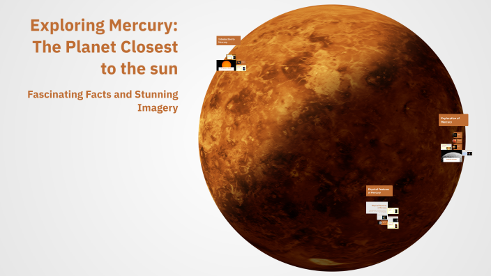 Exploring Mercury: The Innermost Planet by Richae on Prezi