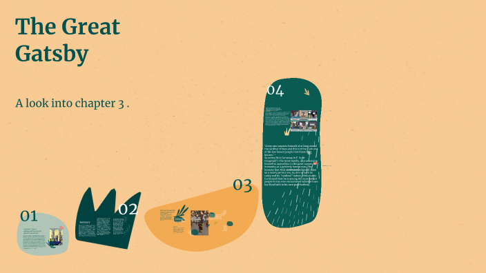 The Great Gatsby - A look into chapter 3 by Durva Desai on Prezi