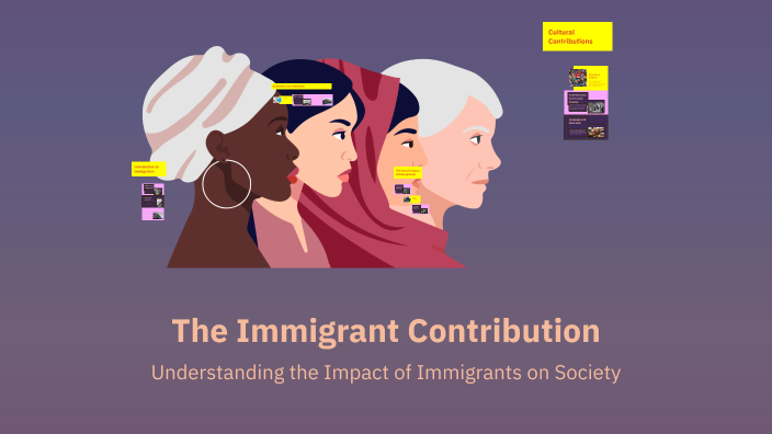 The Immigrant Contribution by Lindsay Coleman on Prezi