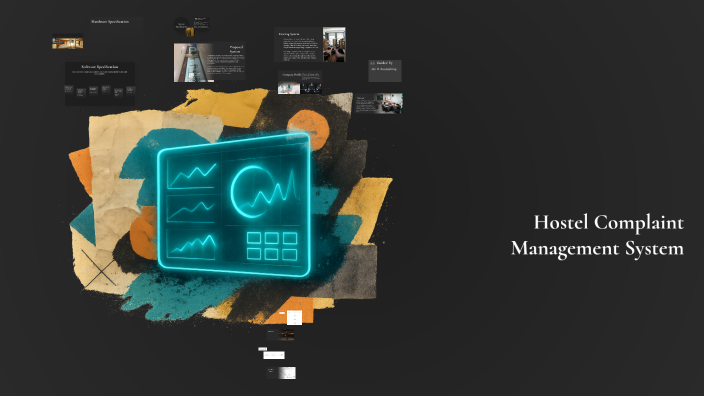Hostel Complaint Management System by Janani Manivannan on Prezi