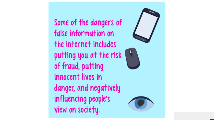 Dangers of false information by Hannah Lewis on Prezi