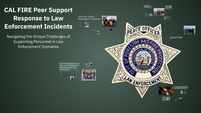 CAL FIRE Peer Support Response to Law Enforcement Incidents by Kory ...