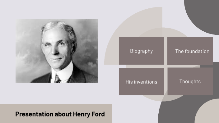 Presentation about Henry Ford by Stanislav Minaev on Prezi