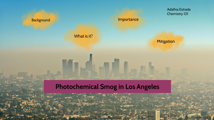 Photochemical Smog by adalhia estrada on Prezi