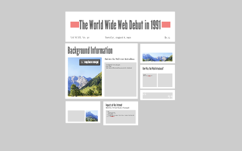 The World Wide Web Debut in 1991 by Jeslene Gaytan on Prezi