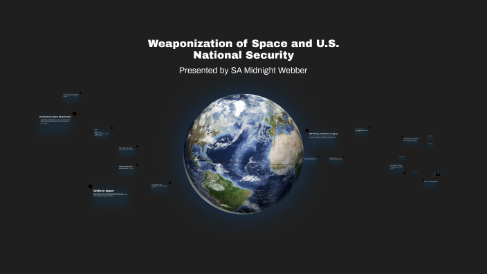 Weaponization of Space and U.S. National Security by Midnight Webber on ...