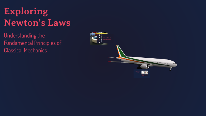 Exploring Newton's Laws by NISA nisa on Prezi