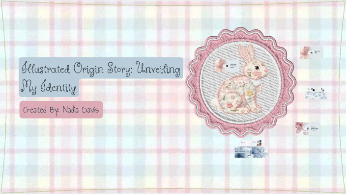 Illustrated Origin Story: Unveiling My Identity by Nadia Davis on Prezi