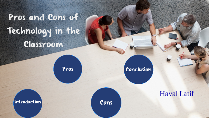 pros and cons of technology in classroom by Taymaa Kheirbek on Prezi