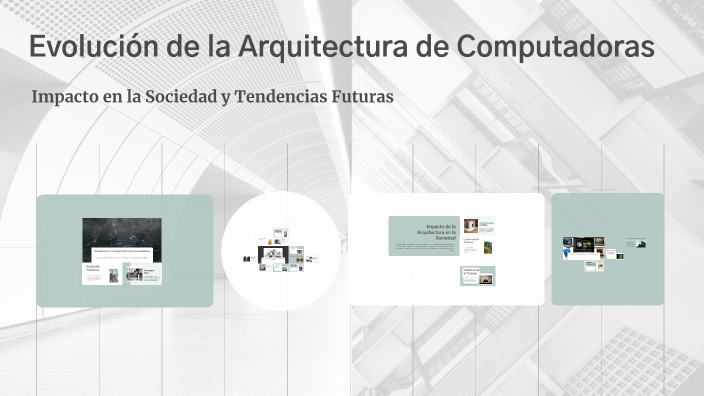 Evolución de la Arquitectura de Computadoras by BRYAN ABRAHAM HERNANDEZ HUIZAR on Prezi