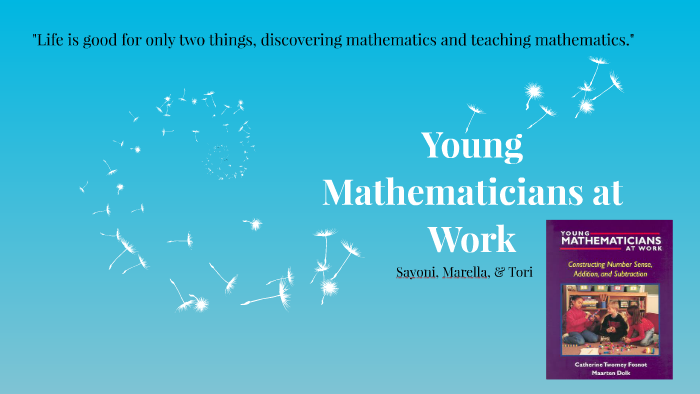 Young Mathematicians at work by Sayoni Bond on Prezi