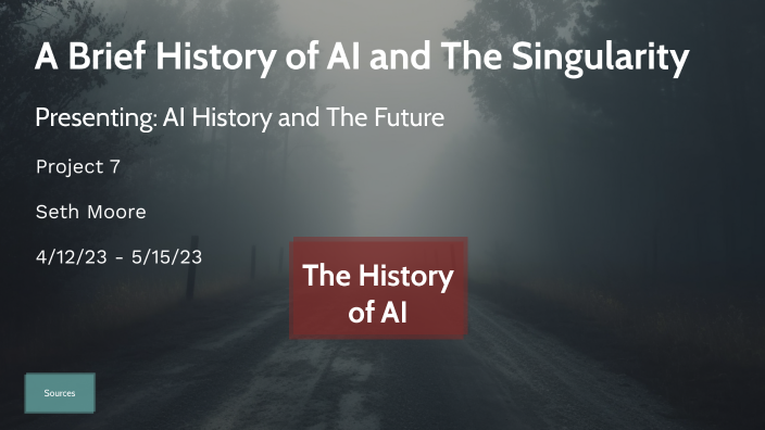 AI and The Singularity by Seth Moore on Prezi