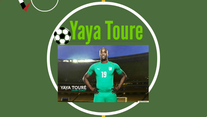 Yaya Toure french project by brian torres on Prezi
