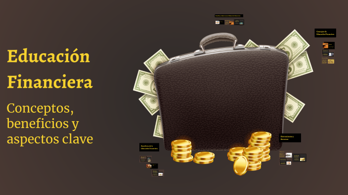 Educación Financiera by lizandro castillo on Prezi