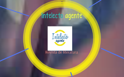 Intelecto agente by Lucy Dickens on Prezi