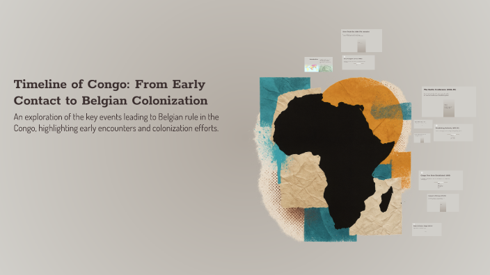 Timeline of Congo: From Early Contact to Belgian Colonization by Ru ...