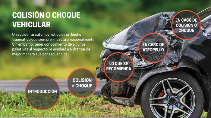 Colisión o Choque Vehicular by Víctor Ahumada on Prezi