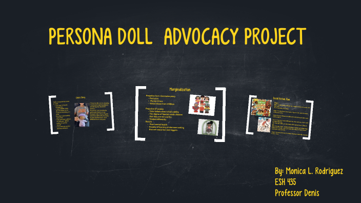 Persona Doll Advocacy Project by Monica Rodriguez on Prezi