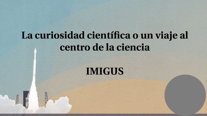 La curiosidad cientifica o viaje al centro de la ciencia by Camilo ...