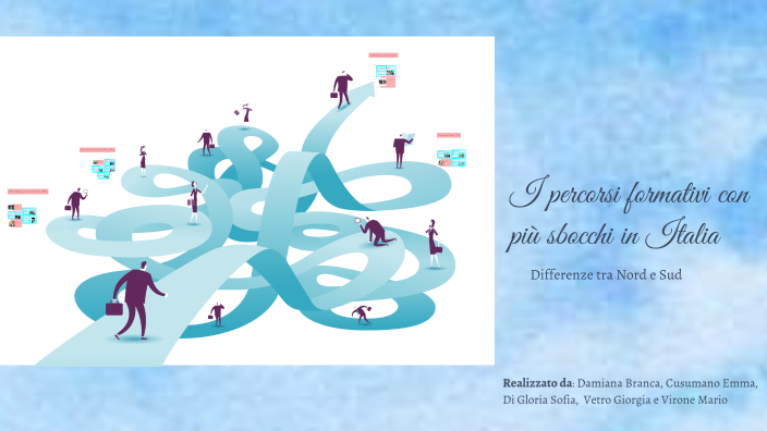 I percorsi formativi con più sbocchi in Italia by VIRONE MARIO on Prezi