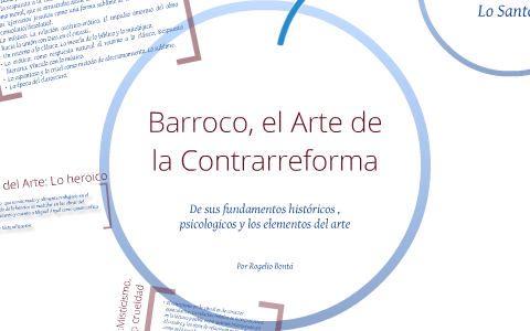 Barroco, el Arte de la Contrarreforma by Rogelio Bontá on Prezi