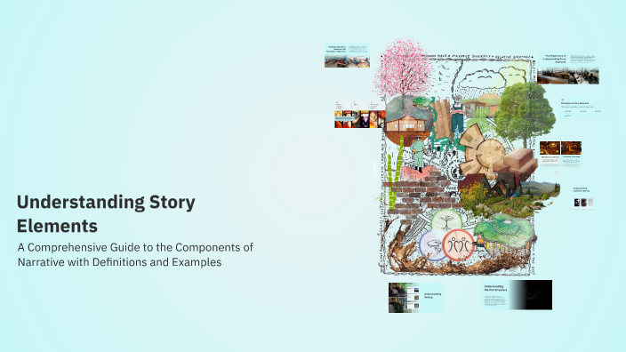 Understanding Story Elements by Maria Elena Adem on Prezi