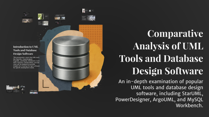Comparative Analysis of UML Tools and Database Design Software by ander ...