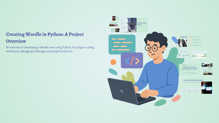 Creating Wordle in Python: A Project Overview by Shokoufeh Fathi on Prezi