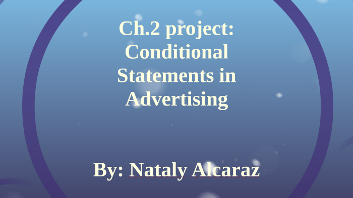Ch.2 project: Conditional Statements in Advertising by Nataly Alcaraz ...