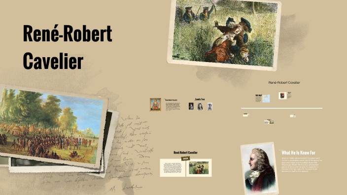 René-Robert Cavelier by David Adebola [Student] on Prezi