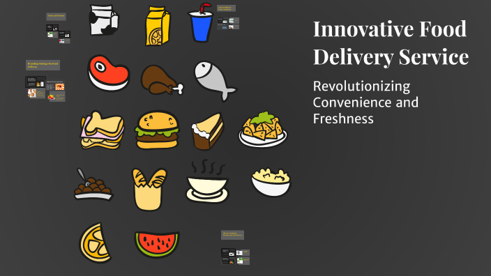 Innovative Food Delivery Service by Lionel Colon vilar on Prezi
