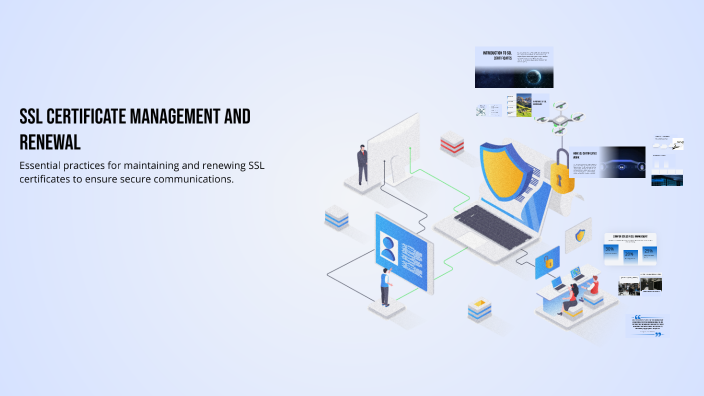 SSL Certificate Management and Renewal by nitish nirala on Prezi
