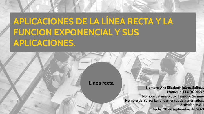 Aplicaciones de la línea recta y función exponencial by Elizabeth ...