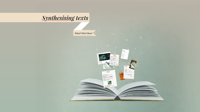 Synthesising texts by Rebecca Rothwell on Prezi
