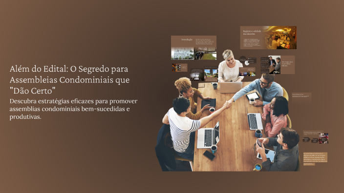 Além do Edital: O Segredo para Assembleias Condominiais que "Dão Certo ...