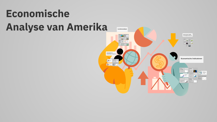 Economische Analyse van Amerika by josh de roos on Prezi
