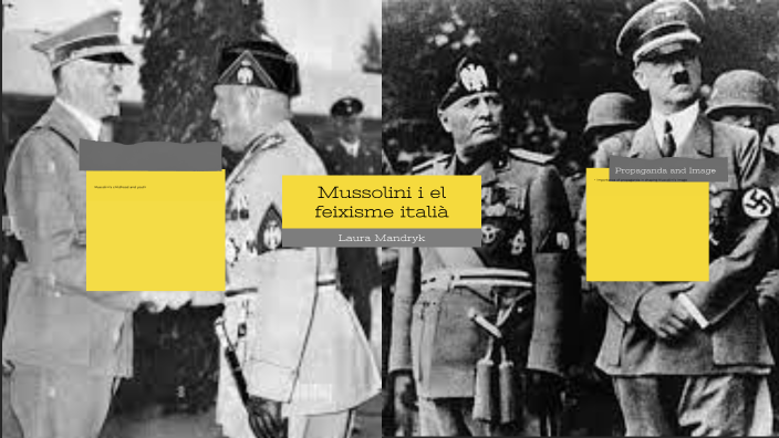 Mussolini and Italian Fascism by Laura Mandryk on Prezi