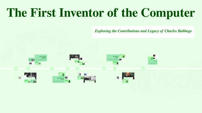 The First Inventor of the Computer by Damian Aguilar on Prezi