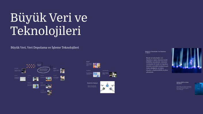 Büyük Veri ve Teknolojileri by mustafa sertac türkel on Prezi