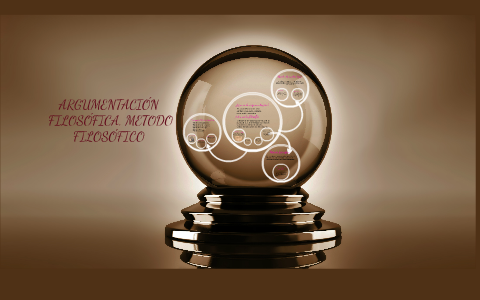 ARGUMENTACIÓN FILOSÓFICA by Juan Alberto on Prezi