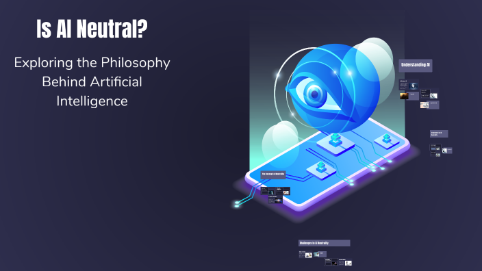 Is AI Neutral? by Pedro Alcaraz on Prezi