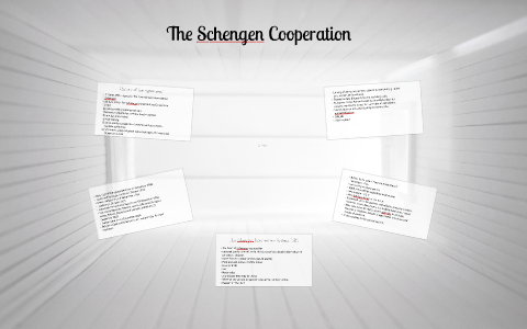 The Schengen Cooperation by Kitty Dr. Keller on Prezi