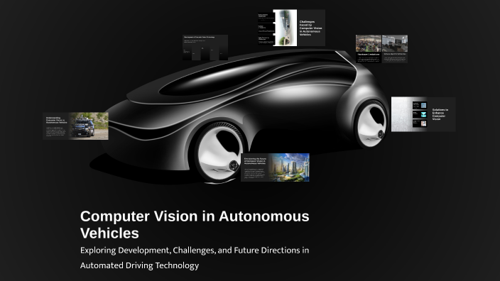 Computer Vision in Autonomous Vehicles by Hagigat Ahmadova on Prezi