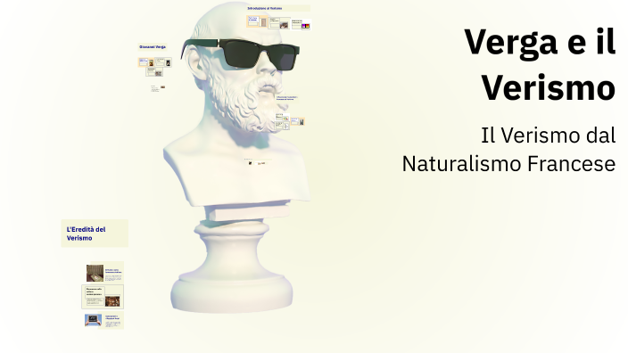 Verga e il Verismo by anna benzi on Prezi