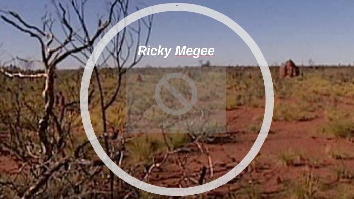 Ricky Megee by Owen Standridge on Prezi