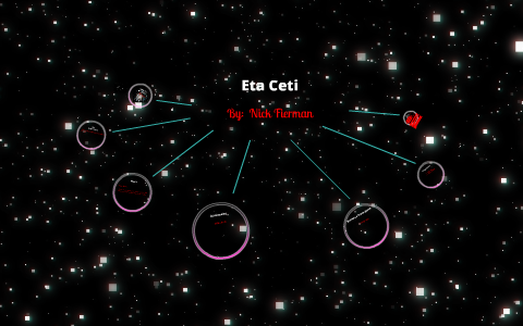 Eta Ceti by Nick Fierman on Prezi
