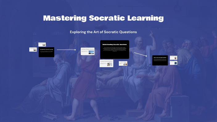Mastering Socratic Learning by Levent Dövücü on Prezi